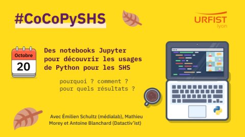 #CocoPySHS 2022/2023 - Séance 1 - Des notebooks Jupyter pour découvrir ...