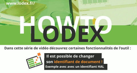 Lodex : comment changer son identifiant | Canal U